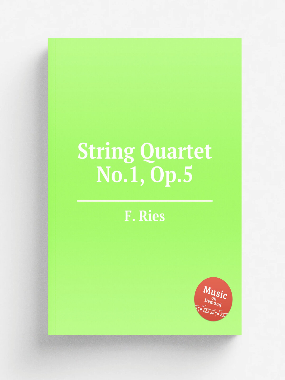 String Quartet No.1, Op.5 | F. Ries | Репринт