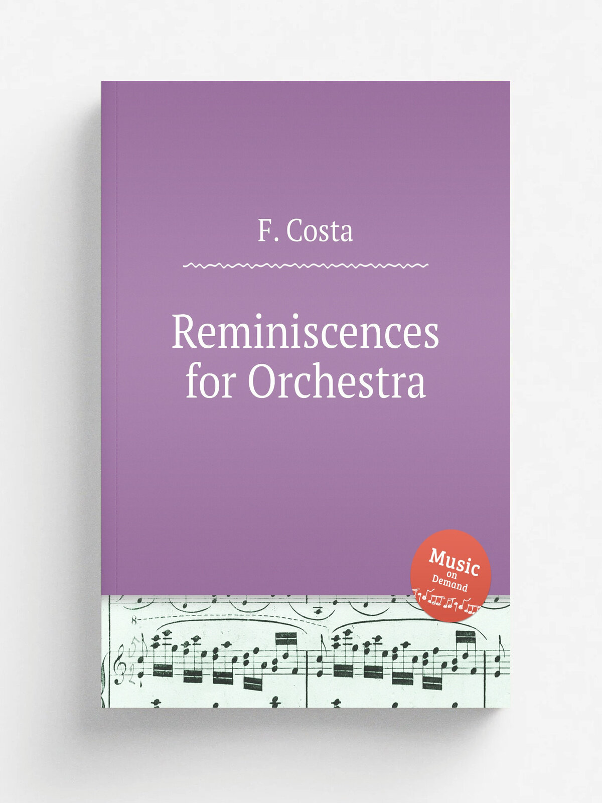 Reminiscences for Orchestra | F. Costa | Репринт