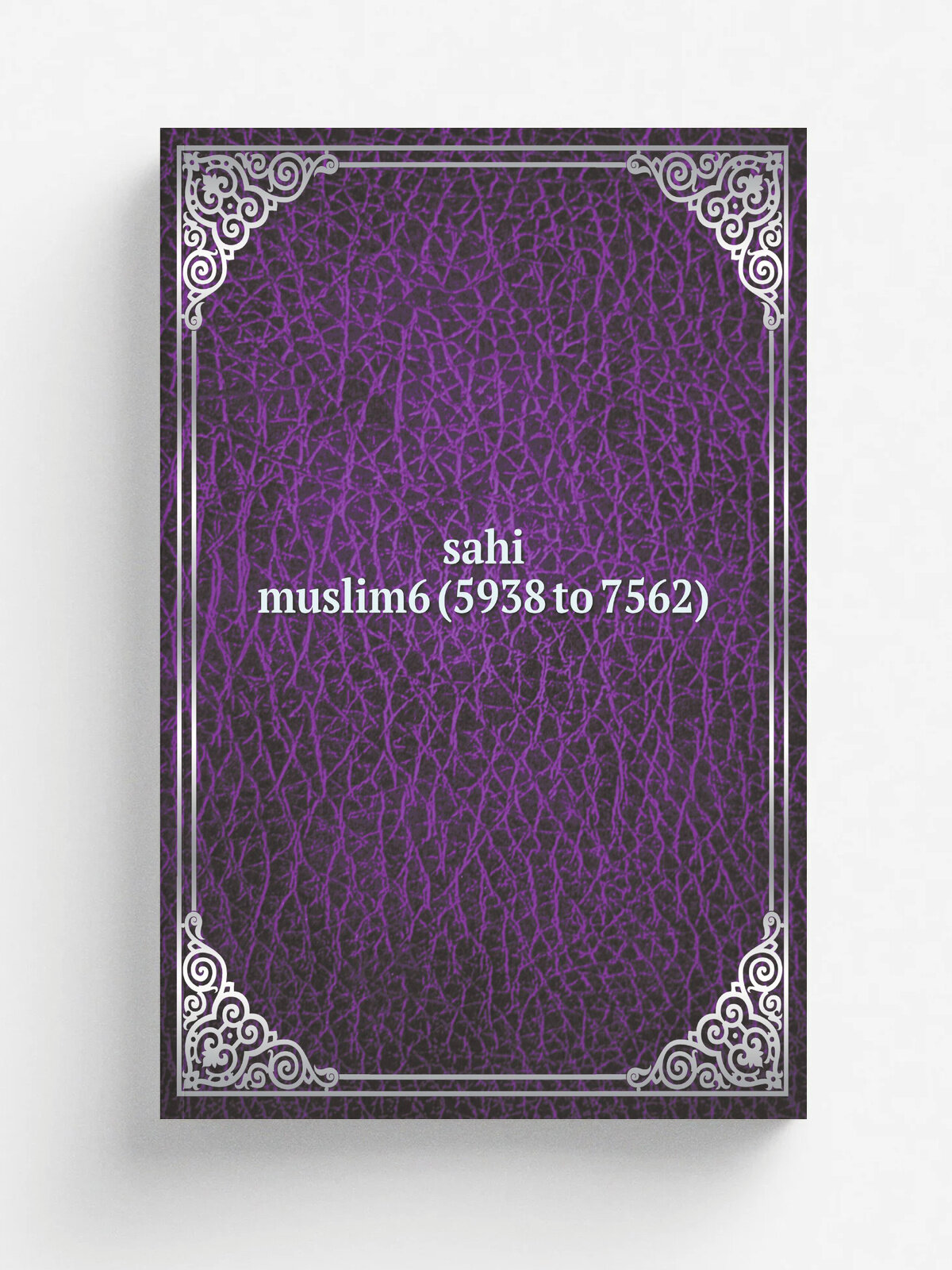Sahi muslim6 (5938 to 7562)