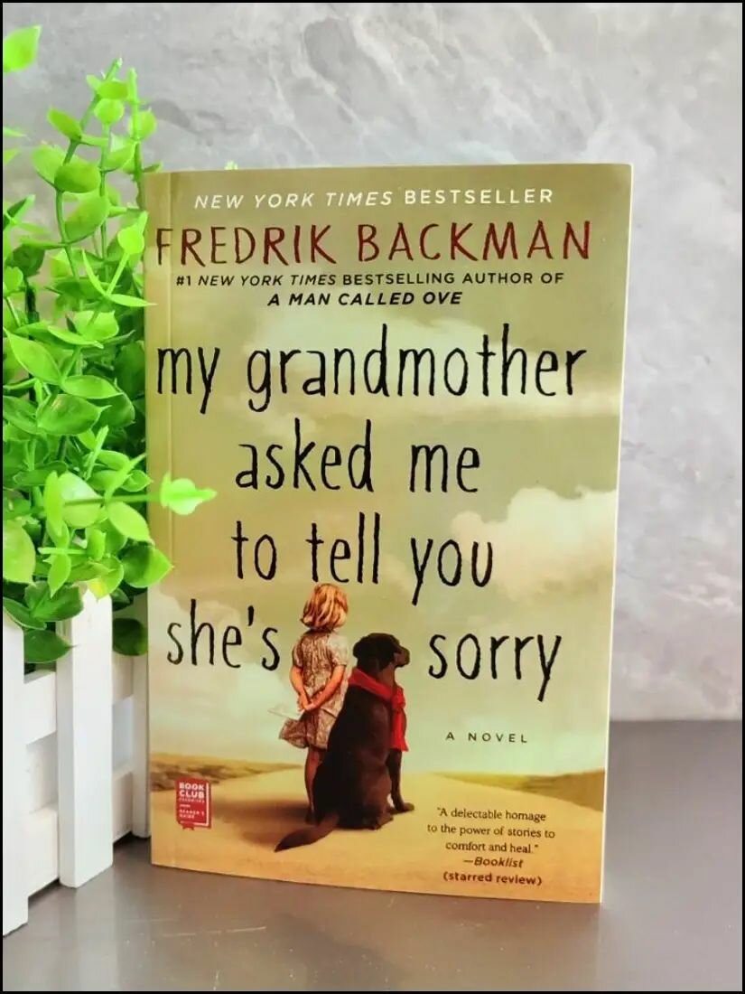 My Grandmother Asked Me to Tell You- Fredrik Backman Ростоцкий Станислав Ф.