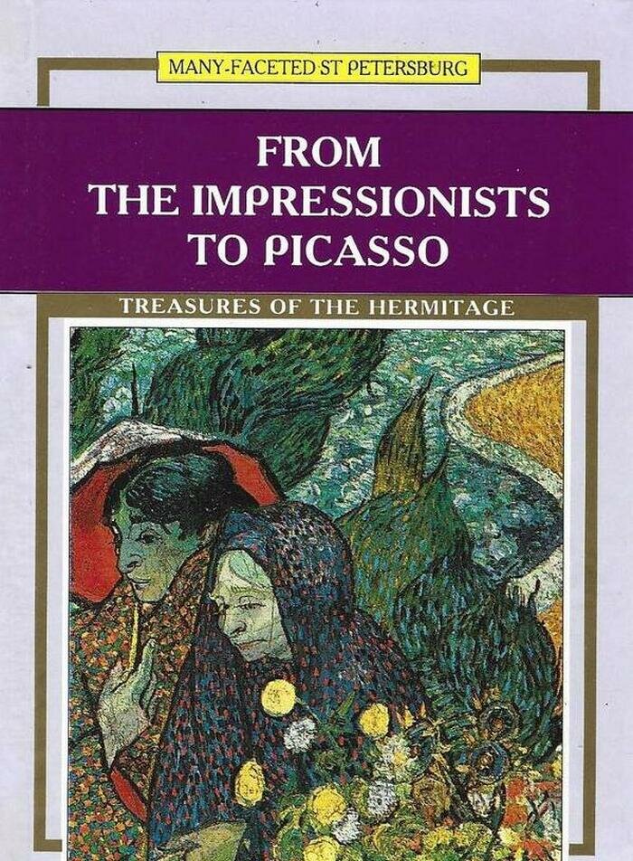 От импрессионистов до Пикассо / From the Impressionists to Picasso
