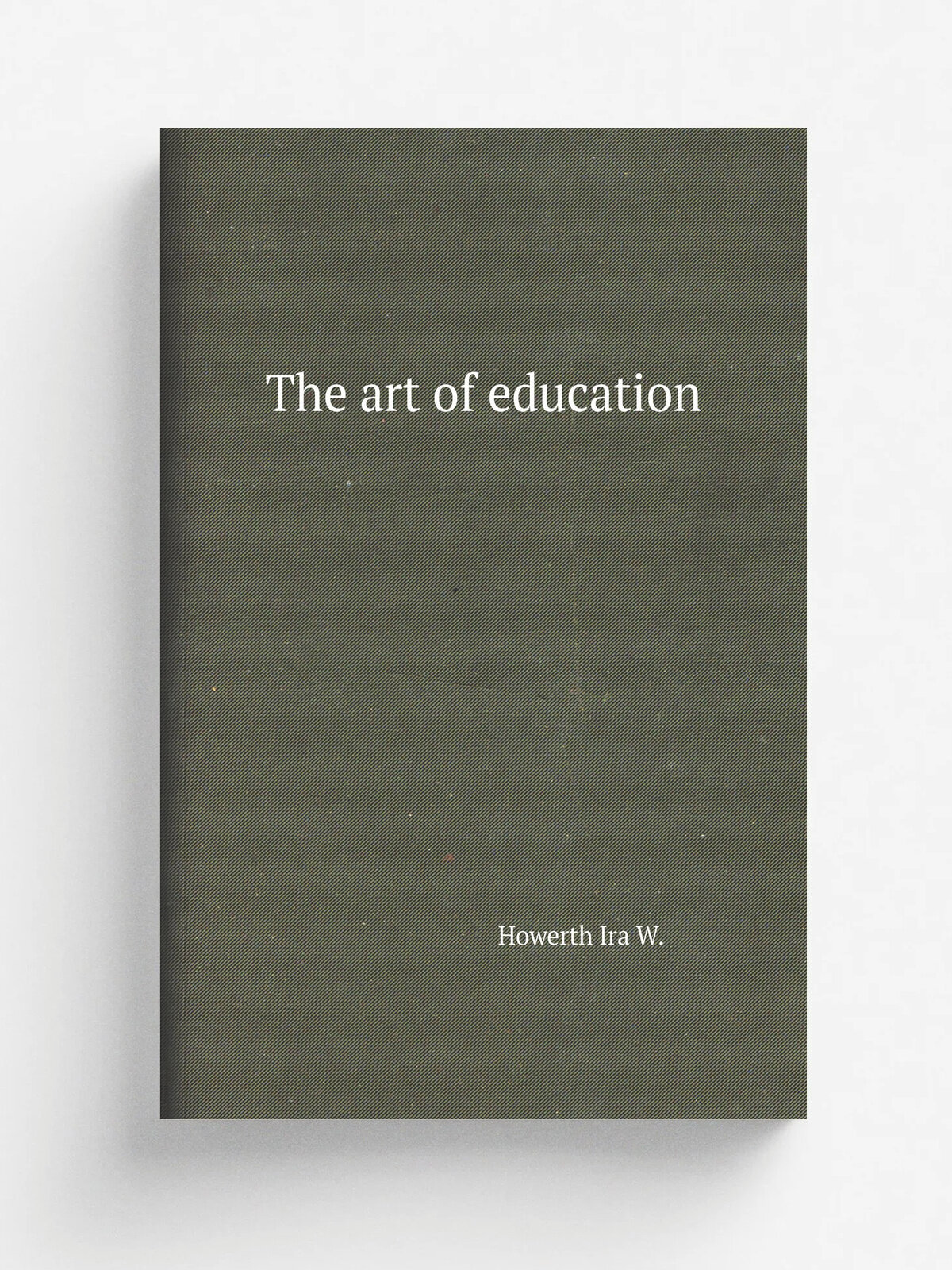 The art of education