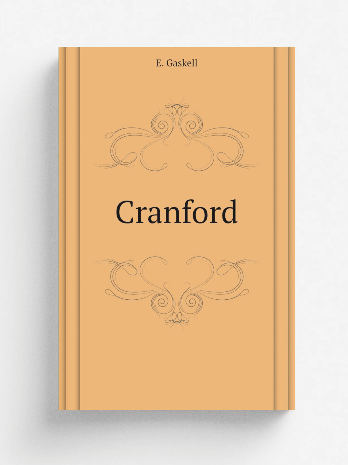 Cranford | E. Gaskell | 1892 | London ; New York : Macmillan and Co. | Репринт