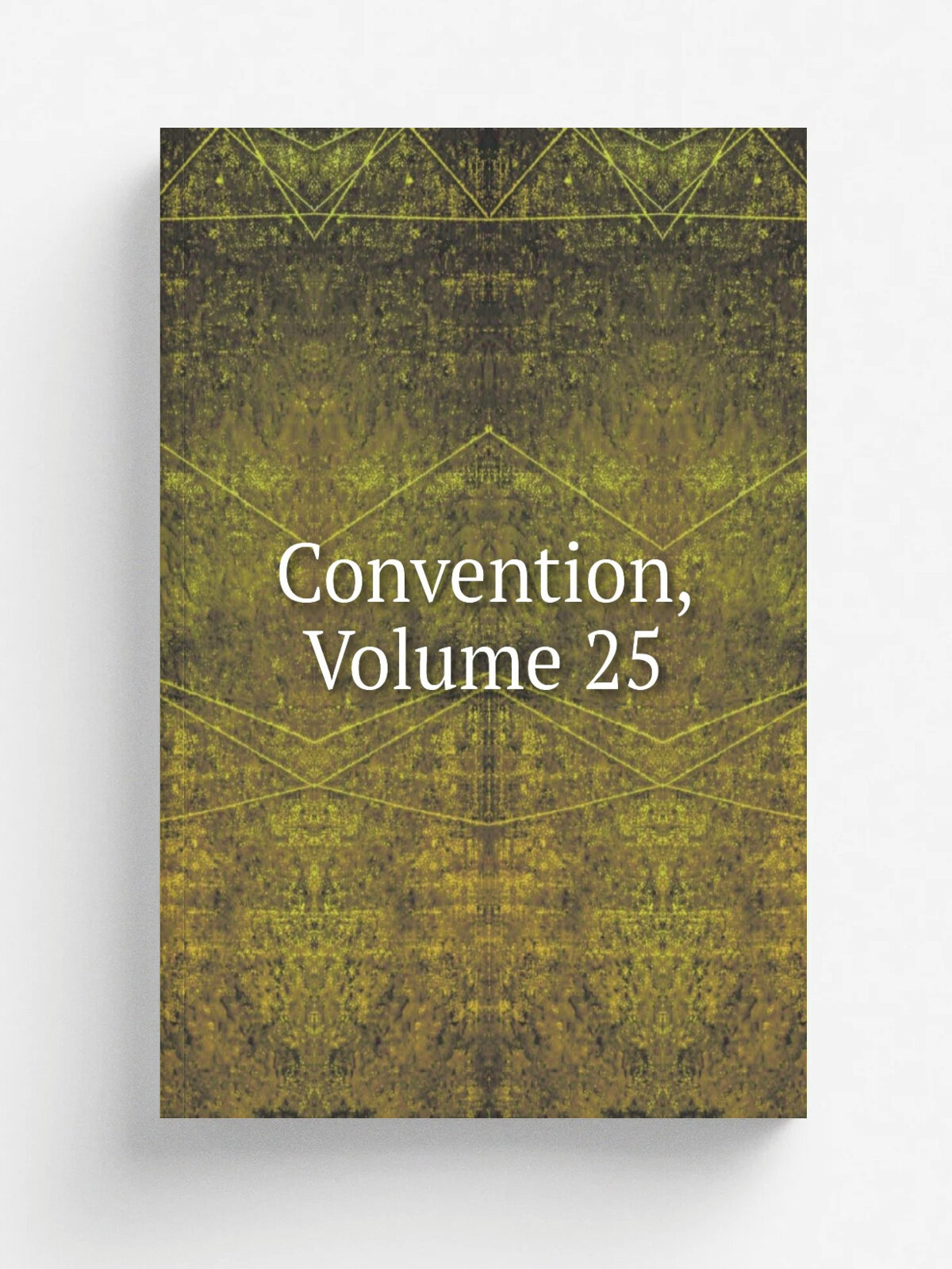 Convention, Volume 25