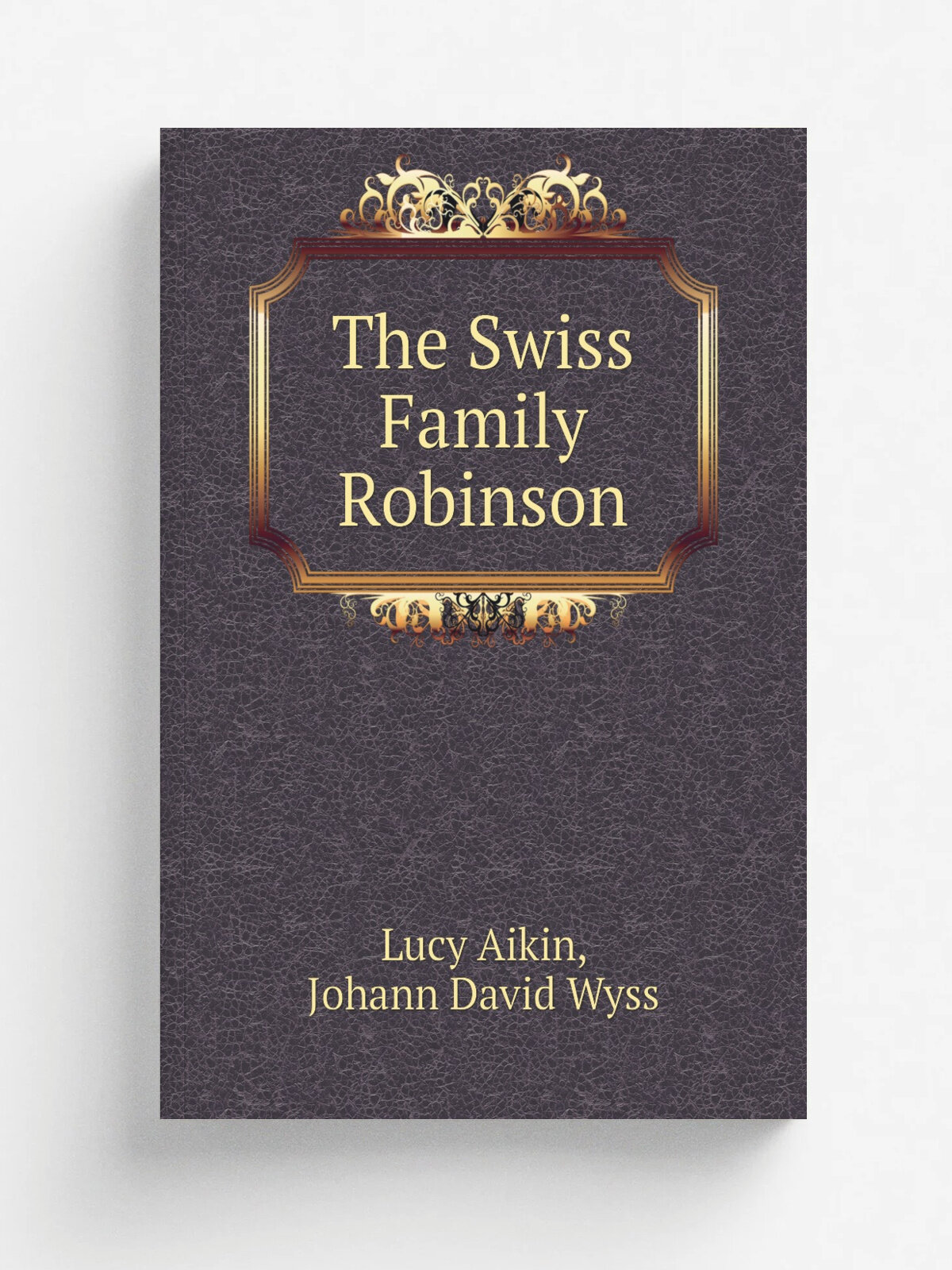 The Swiss Family Robinson