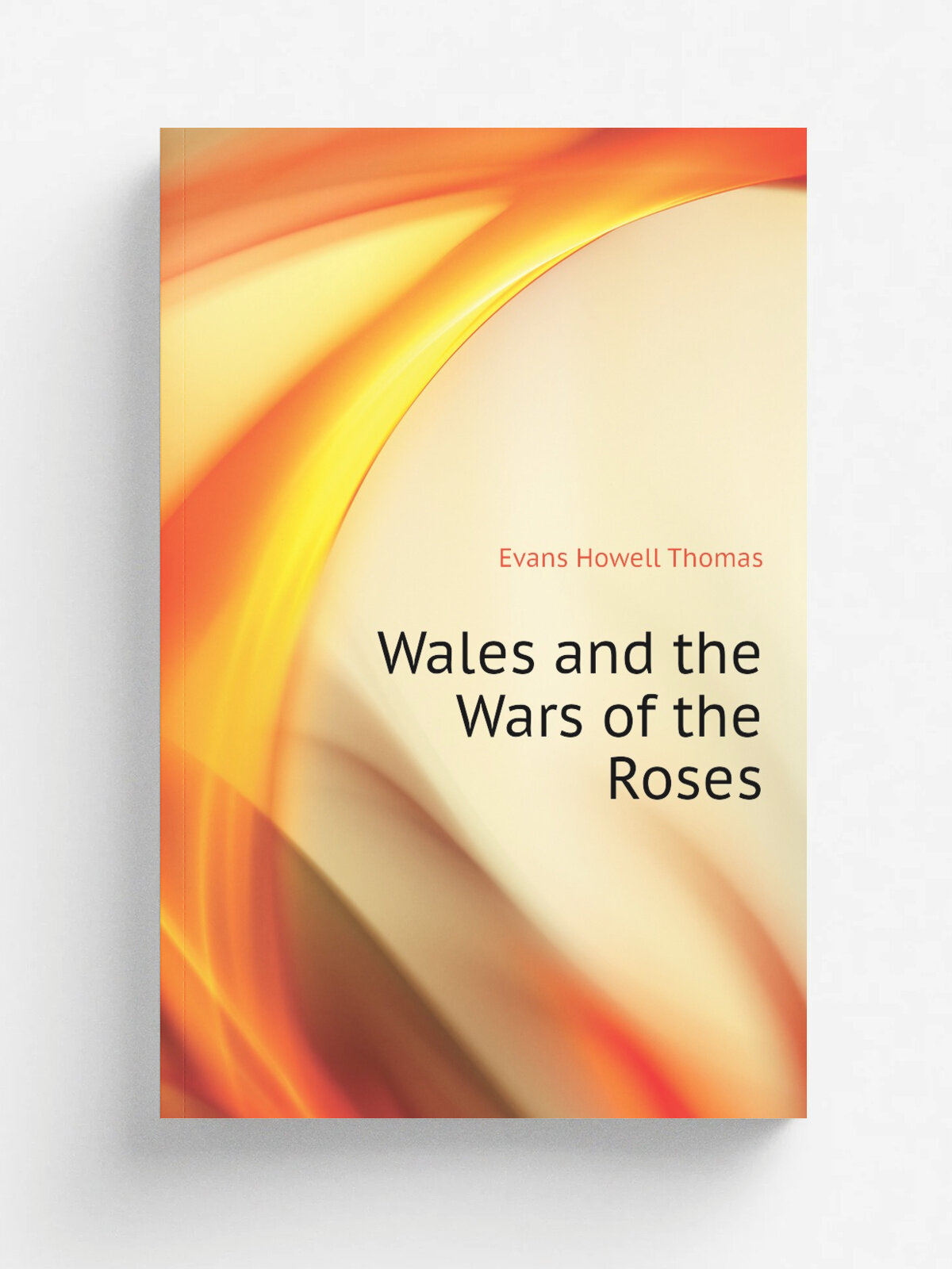 Wales and the Wars of the Roses