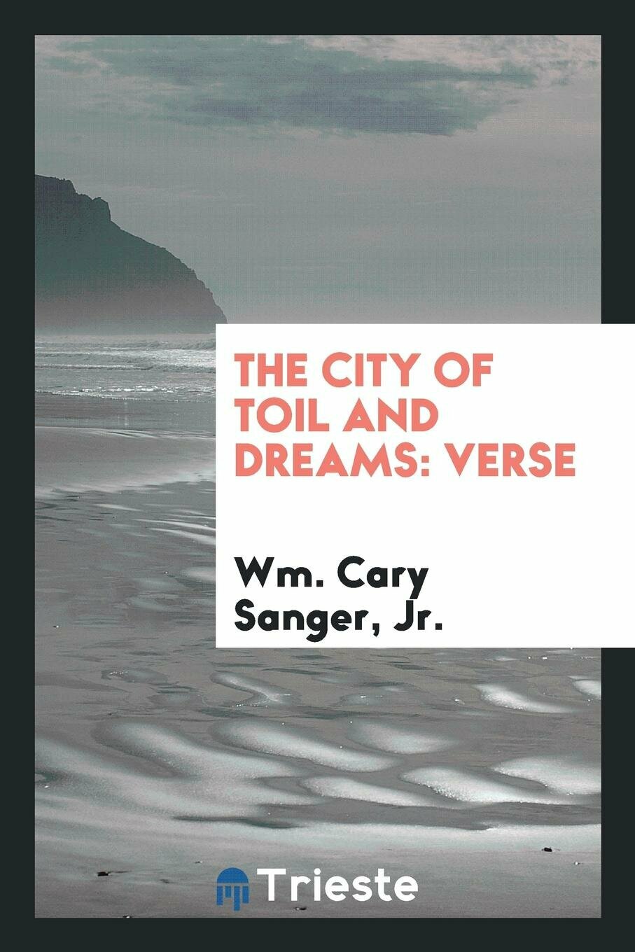 The City of Toil and Dreams. Verse