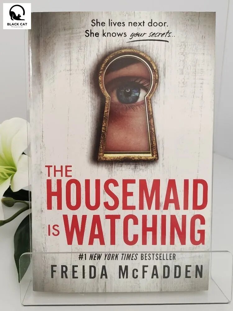 The Housemaid Is Watching by Freida McFadden, English, 2025, 200X130 mm, 309 g
