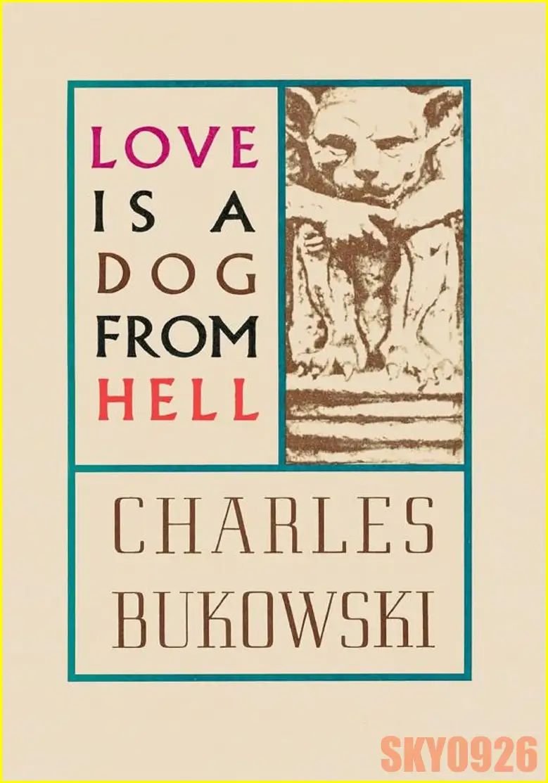 Love Is a Dog from Hell Poems 1974-1977 Charles Bukowski Paperback Poetry Book