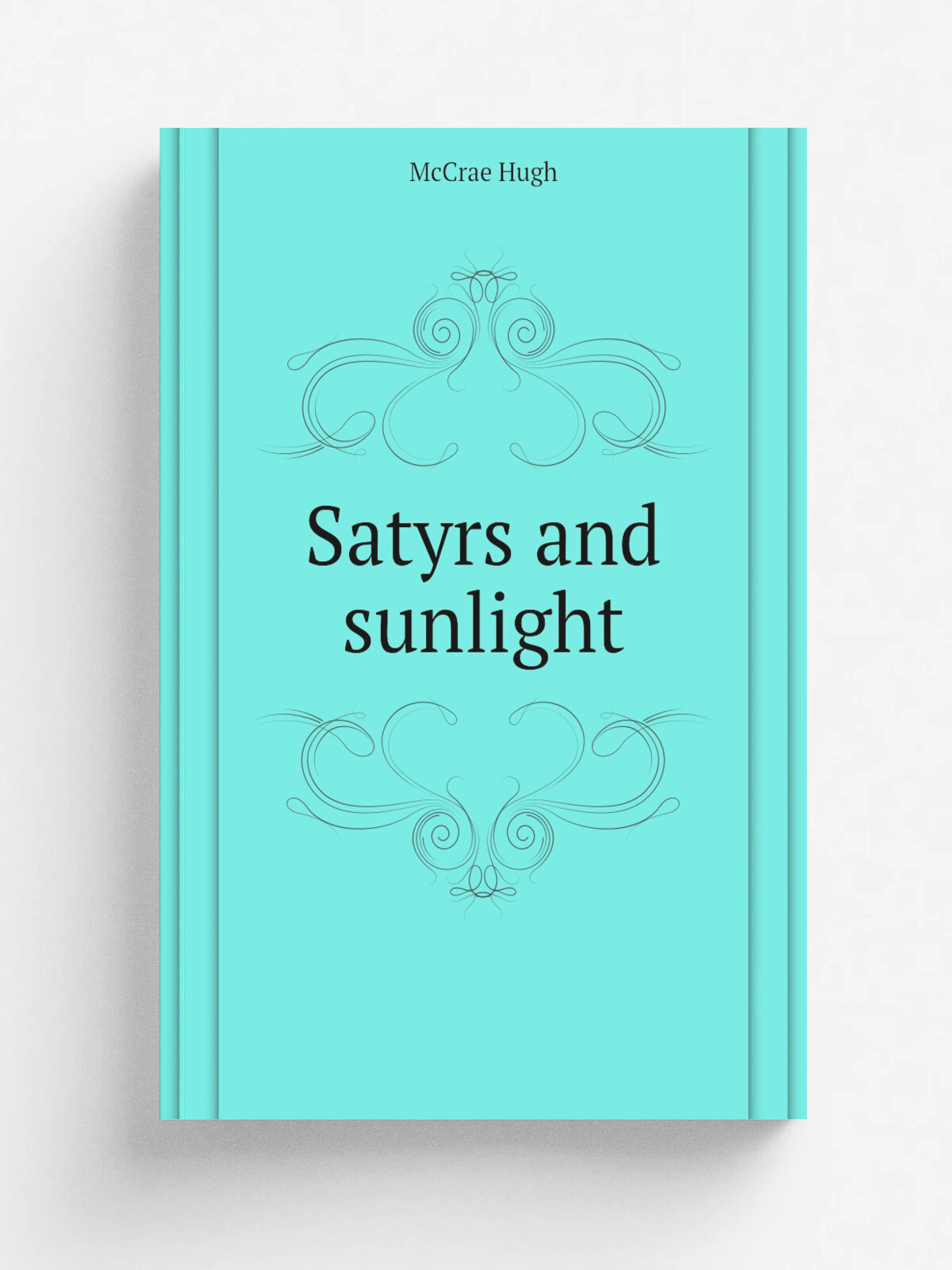 Satyrs and sunlight | McCrae Hugh | Репринт