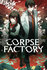 CORPSE FACTORY, Все страны