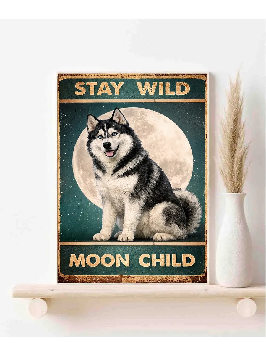 Сибирский хаски, Stay Wild Moon Child, Плакат 30x42см