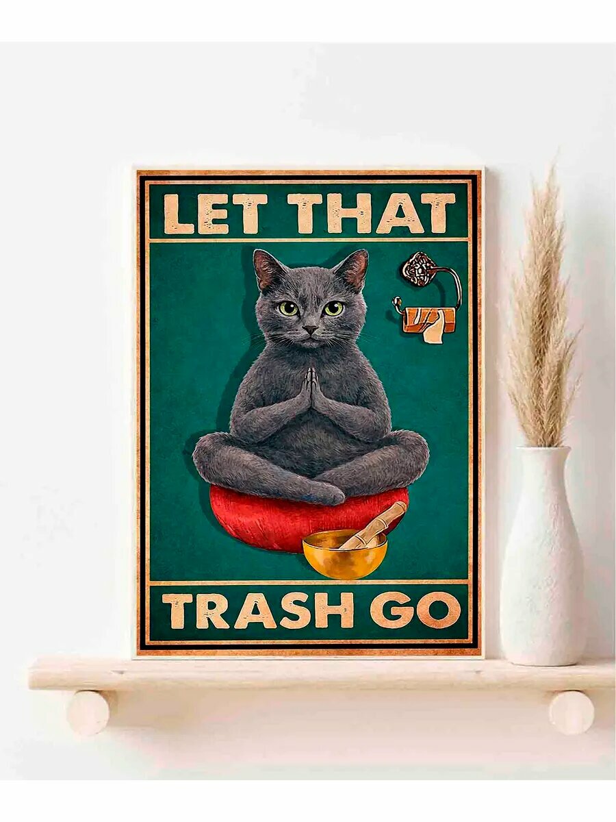 Корат, Let That Trash Go, Плакат 30x42см