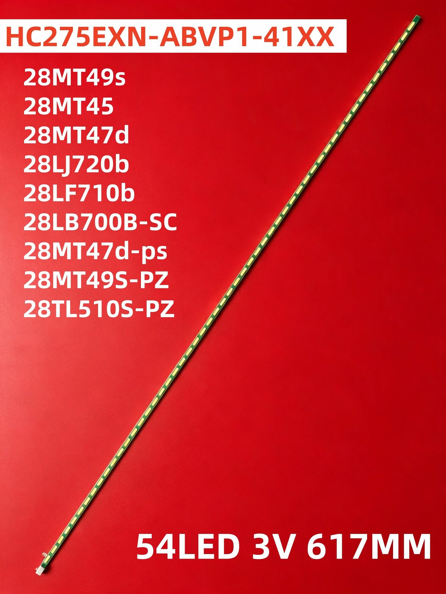 LED-подсветка HC275EXN-ABVP1-41XX для телевизоров LG 28MT49S, 28MT45, 28MT47D, 28LB700B, 28TL510S