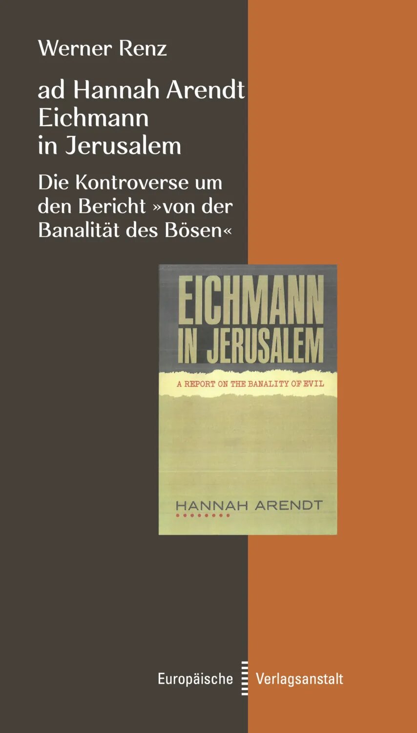 Ad Hannah Arendt - Eichmann in Jerusalem [Цифровая книга]