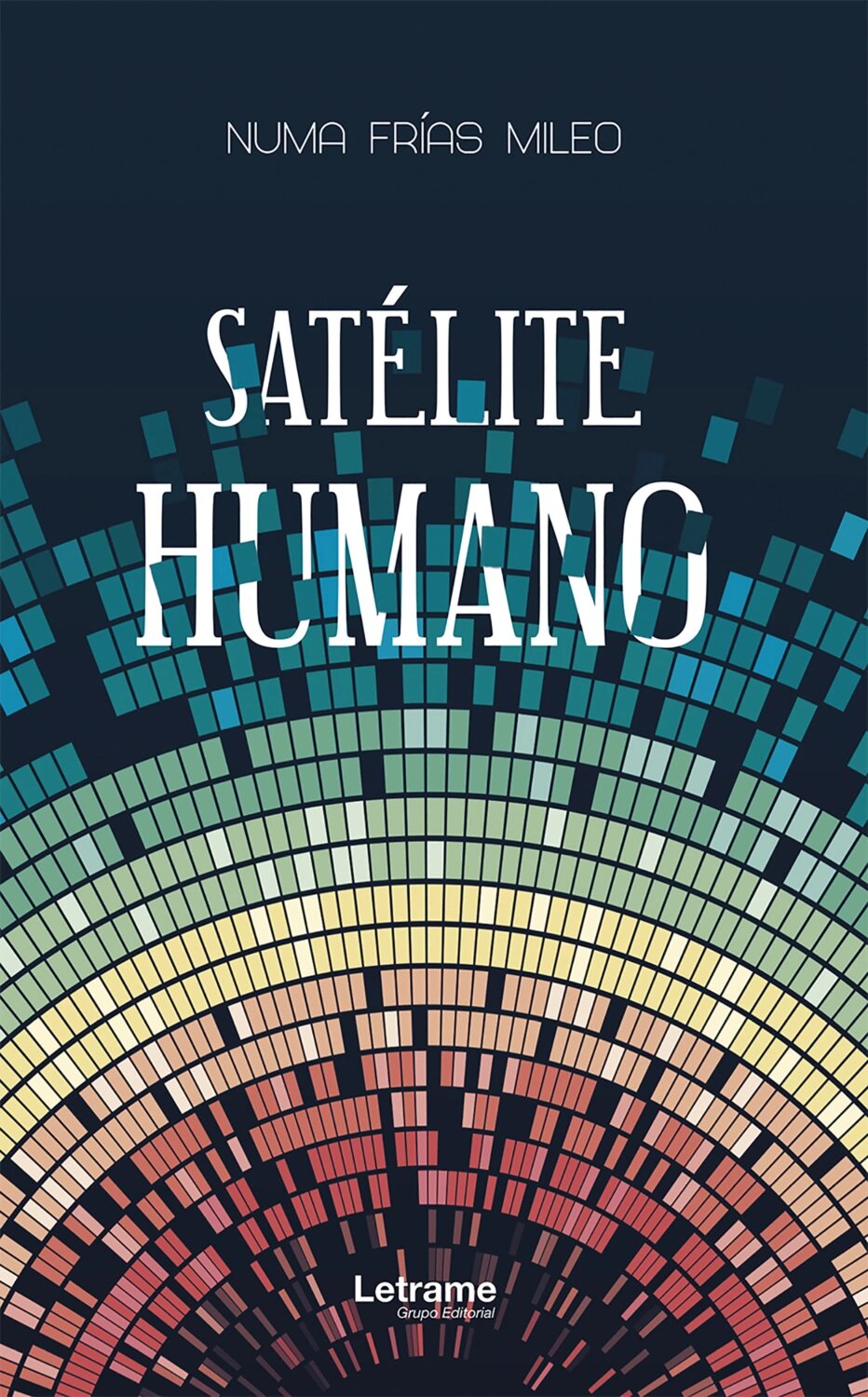Satélite humano [Цифровая книга]