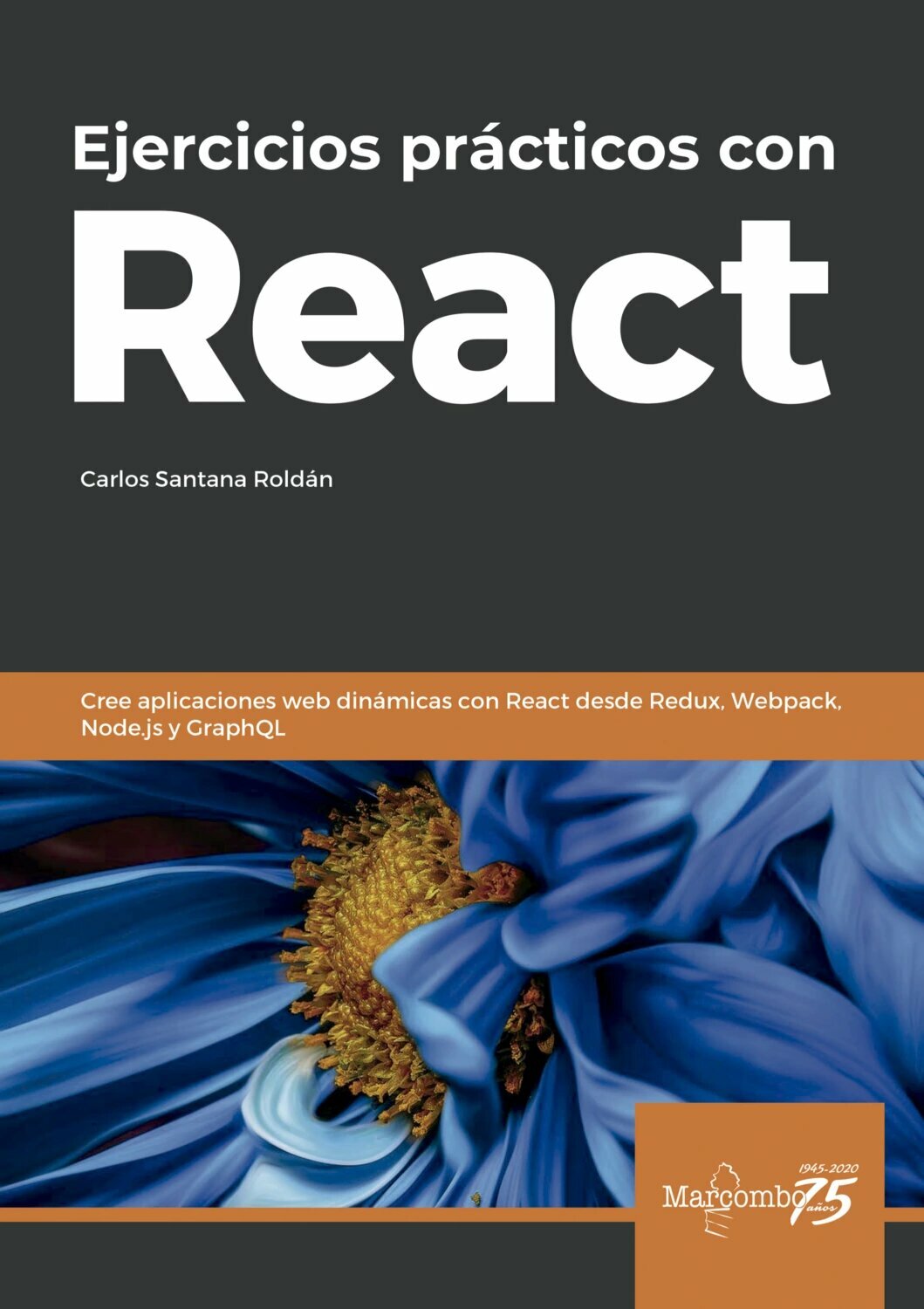 Ejercicios prácticos con React [Цифровая книга]