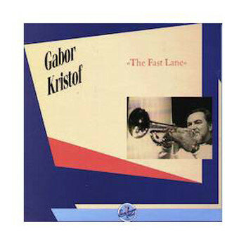 Gabor Kristof 'The Fast Line' LP/1989/Jazz/Switzerland/Nm