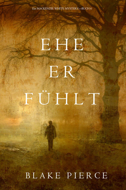 Ehe Er Fühlt [Цифровая книга]