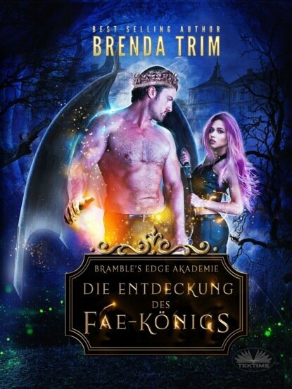 Die Entdeckung Des Fae-Königs [Цифровая книга]