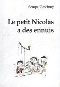 У маленького Никола неприятности : книга для чтения на французском языке = Le Petit Nicolas a des Ennuis