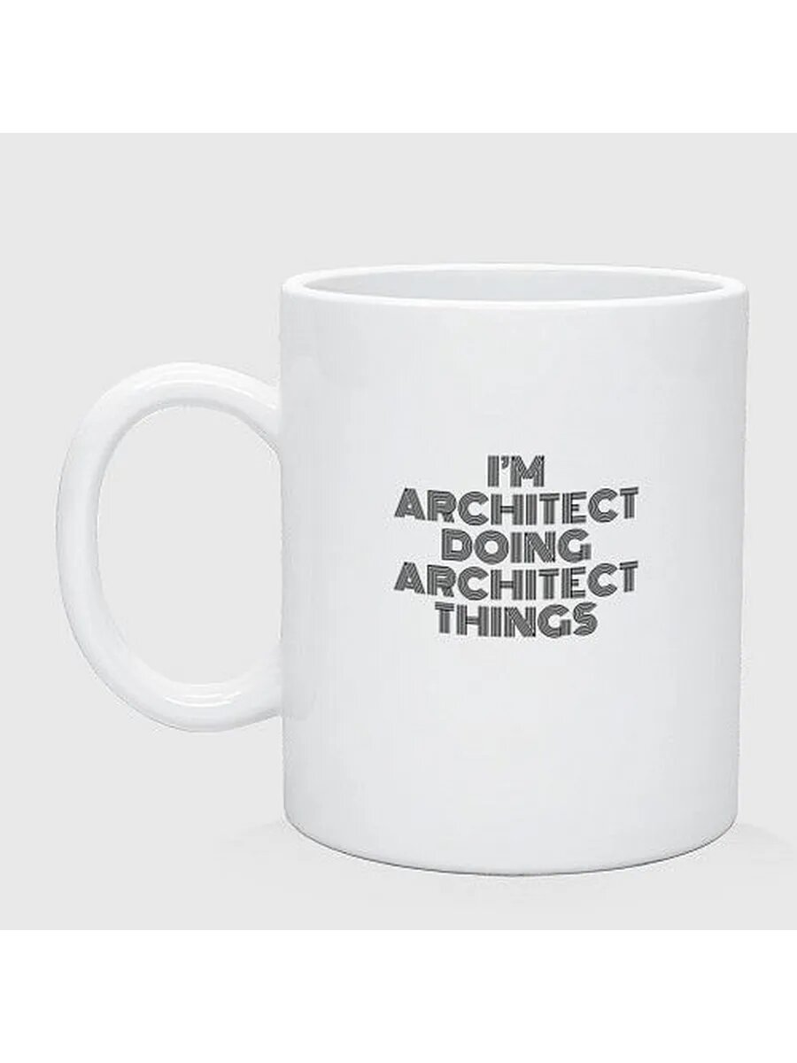 Im doing architect things кружка