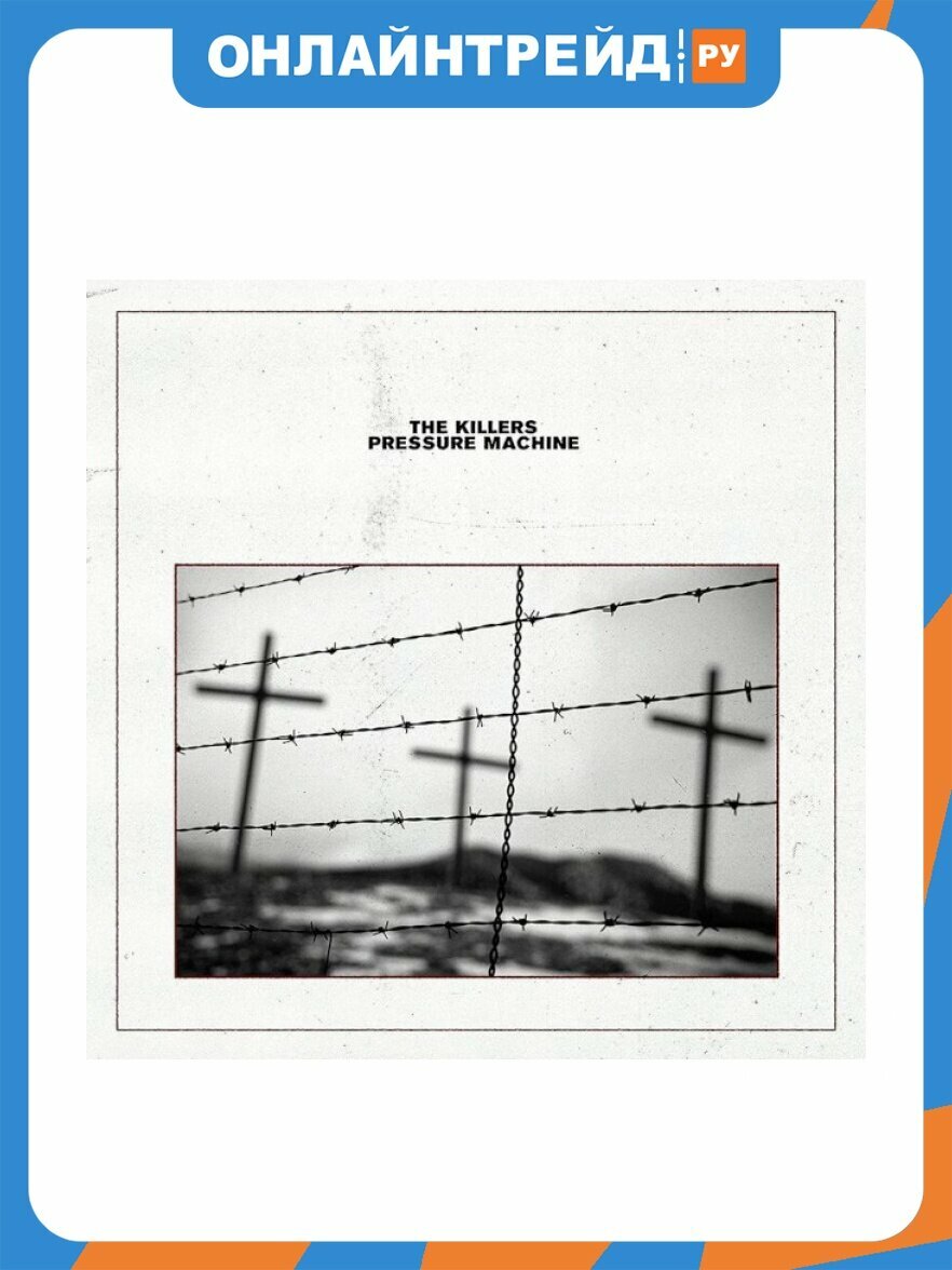 Виниловая пластинка Universal Music The KILLERS - Pressure Machine (LP)