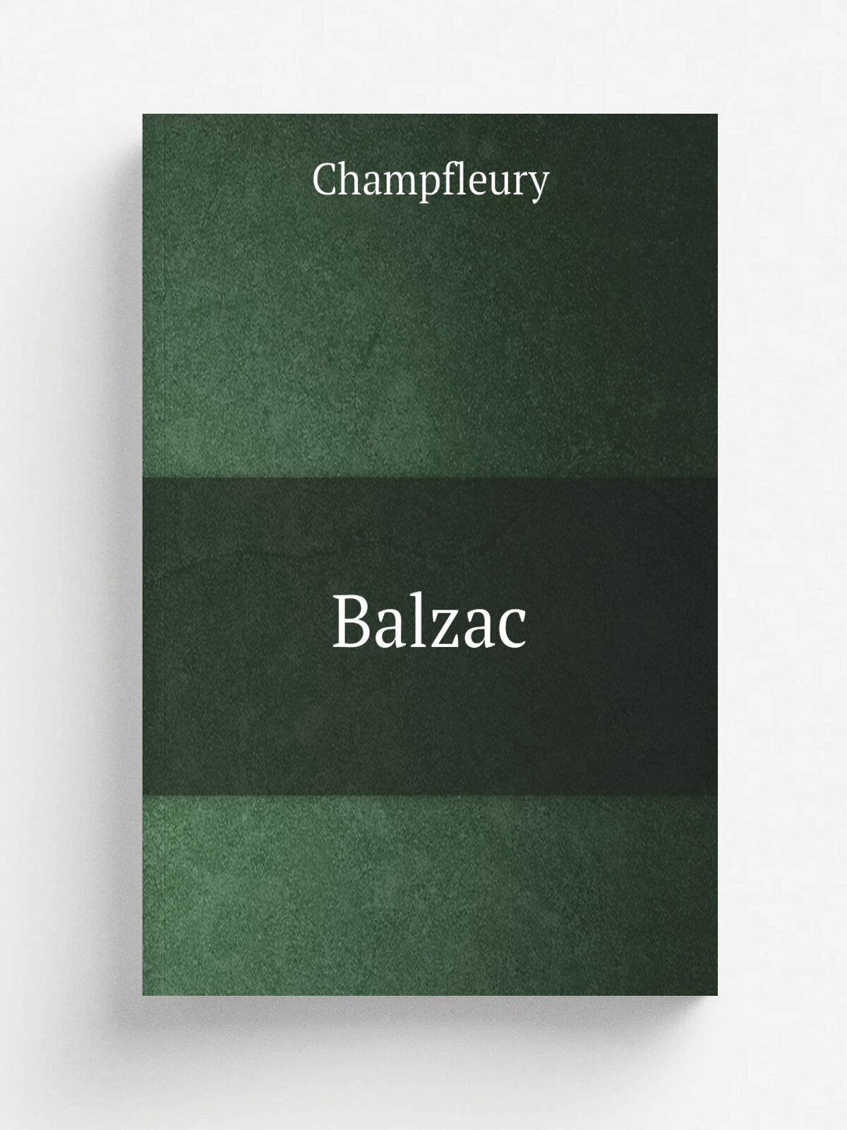 Balzac | Champfleury | 1879 | Paris : A. Patay | Репринт
