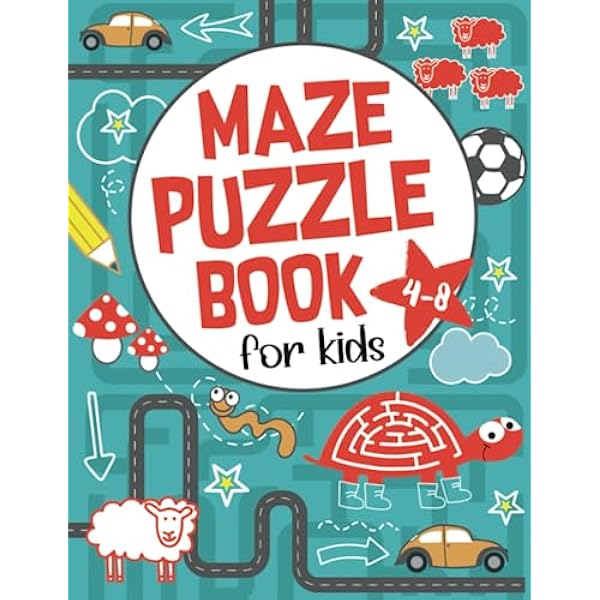 Maze Puzzle Book for Kids 4-8: 101 Fun First Mazes for Kids 4-6, 6-8 year olds | Maze Activity Workbook for Children: Games, Puzzles and Problem-Solving (Maze Learning Activity Book for Kids)，Reprinted paperback book