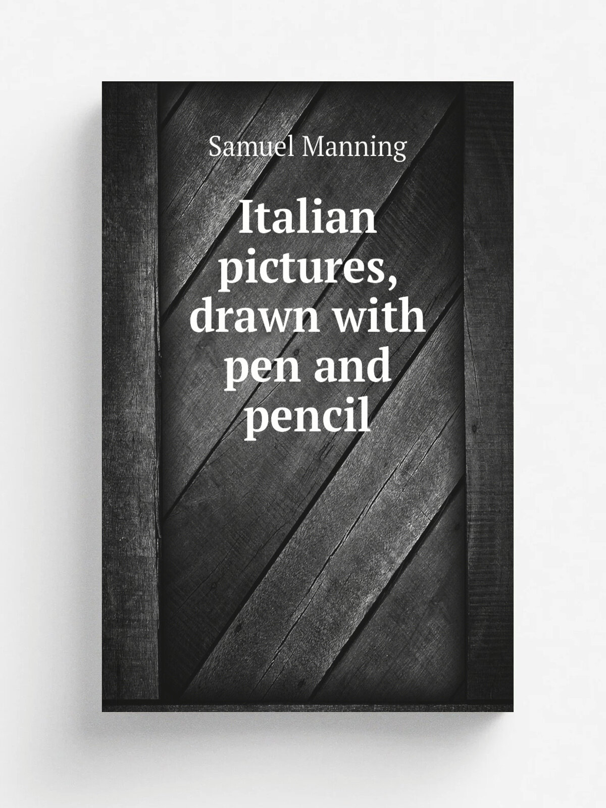 Italian pictures, drawn with pen and pencil