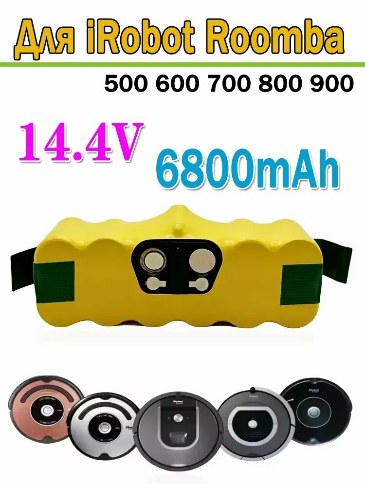 14,4 В 68000 мАч Аккумулятор для робота-пылесоса iRobot Roomba 500 600 700 800 900 серии 14,4 В 620 650 770 780 580 Аккумуляторов