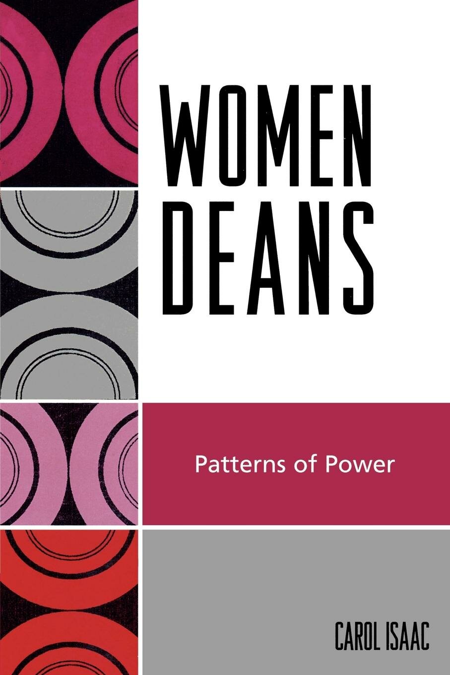 Women Deans. Patterns of Power