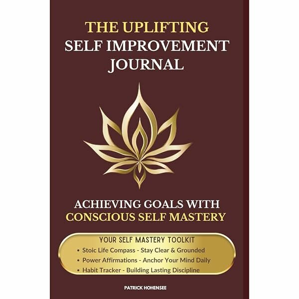 The Uplifting Self Improvement Journal-Achieving Goals with Conscious Self Mastery: Your Guide to Swift Personal Growth，Reprinted paperback book