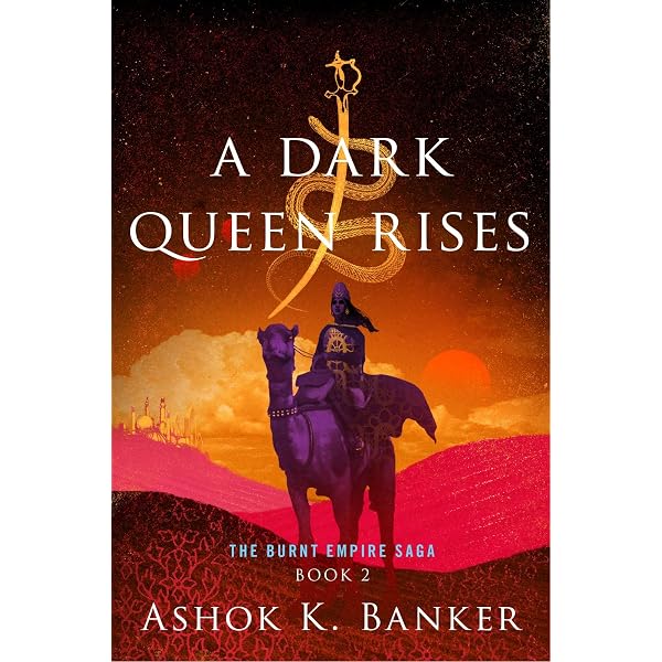 A Dark Queen Rises (The Burnt Empire)，Reprinted paperback book