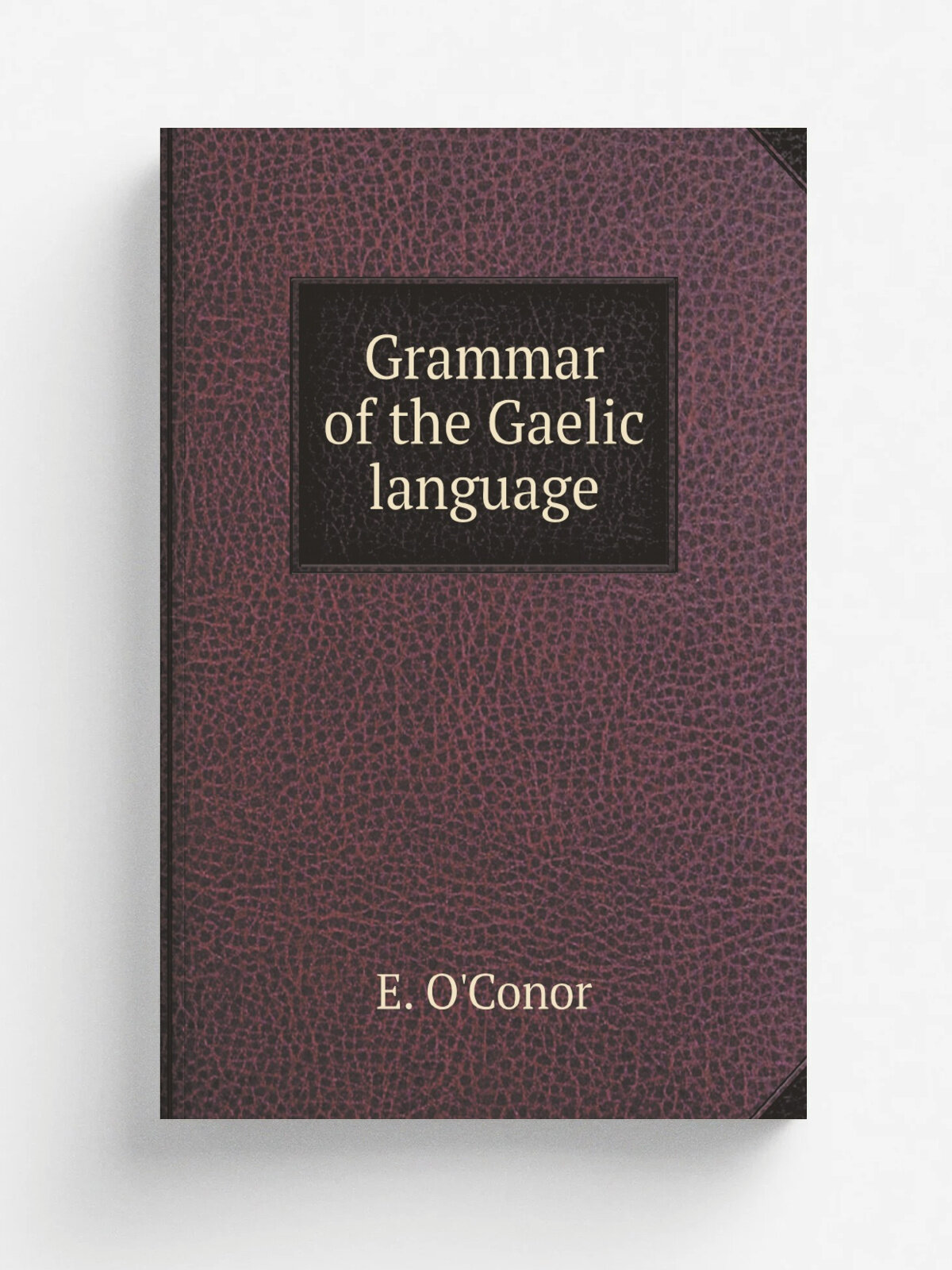 Grammar of the Gaelic language