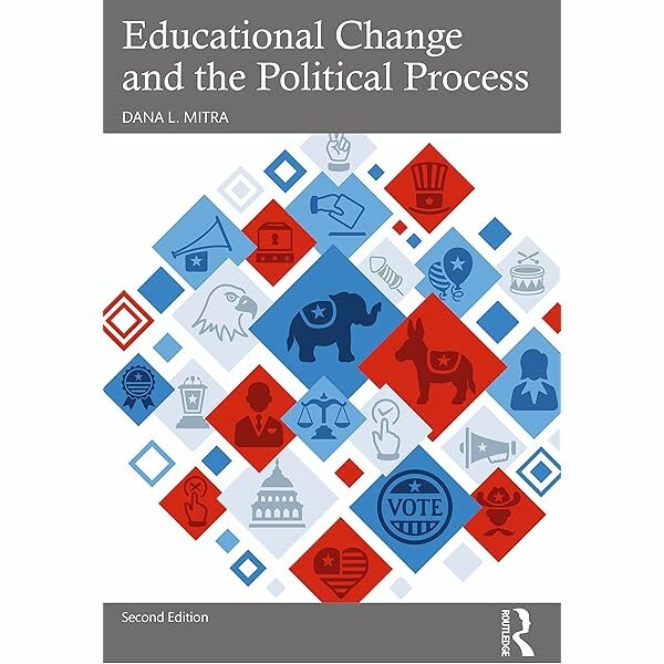 Educational Change and the Political Process，Reprinted paperback book