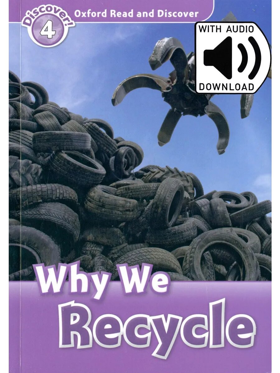 Oxford Read and Discover. Level 4. Why We Recycle Audio Pack