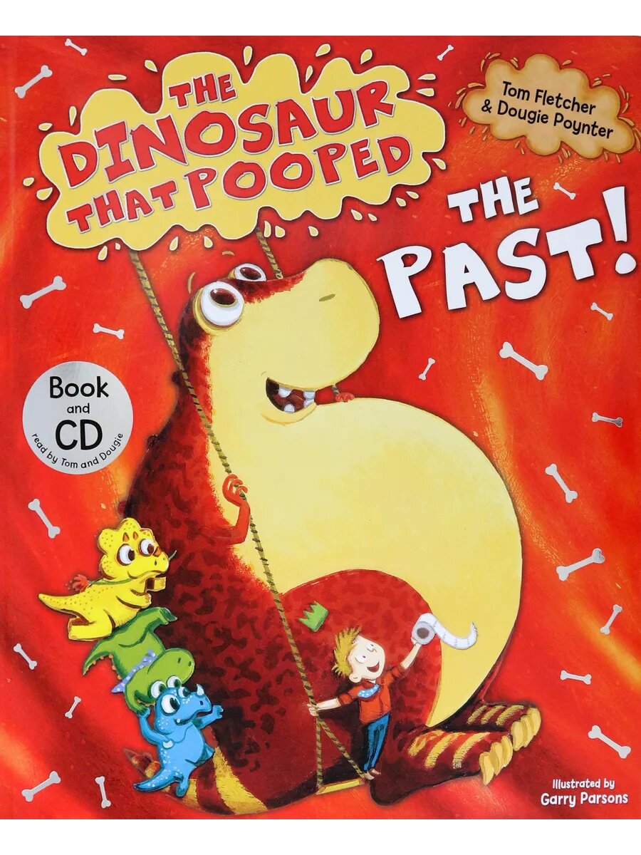 The Dinosaur That Pooped The Past! + CD