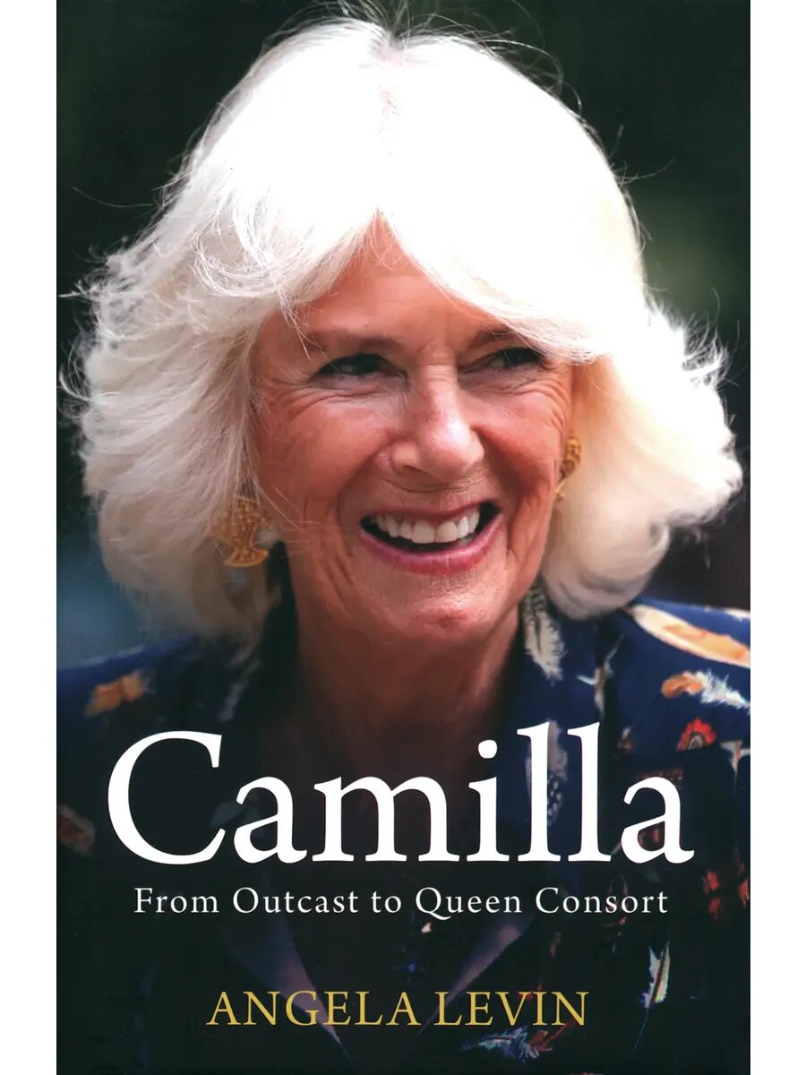 Camilla, Duchess of Cornwall. From Outcast to Future Queen C