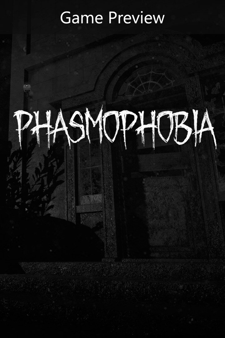 Предзаказ Phasmophobia (Предварительная версия игры) — Xbox Series X|S — Цифровая версия