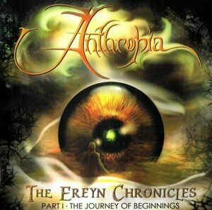 Anthropia - The Ereyn Chronicles Part I - The Journey Of Beginnings (1CD, Россия 2007, Лицензия)