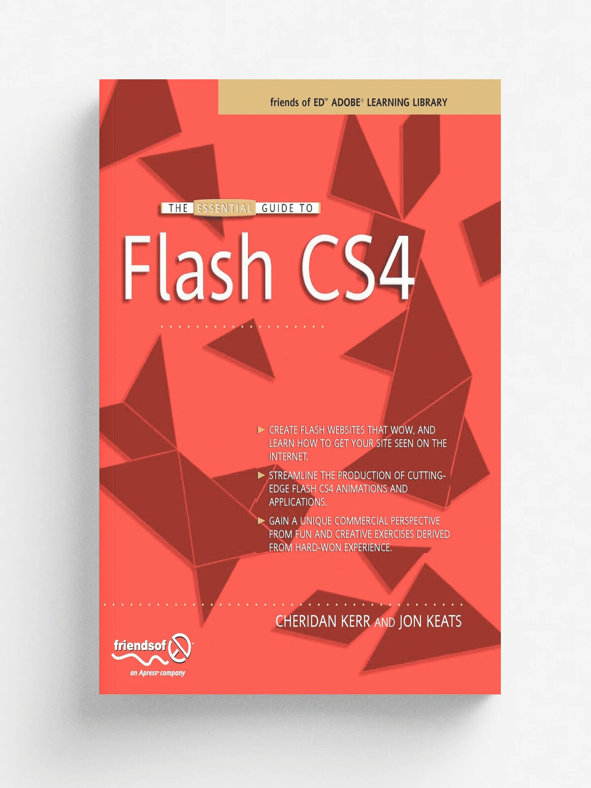 The Essential Guide to Flash CS4