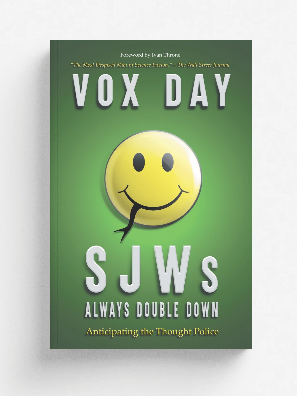 SJWs Always Double Down. Anticipating the Thought Police | Vox Day | Castalia AG, 2017 | Английский язык
