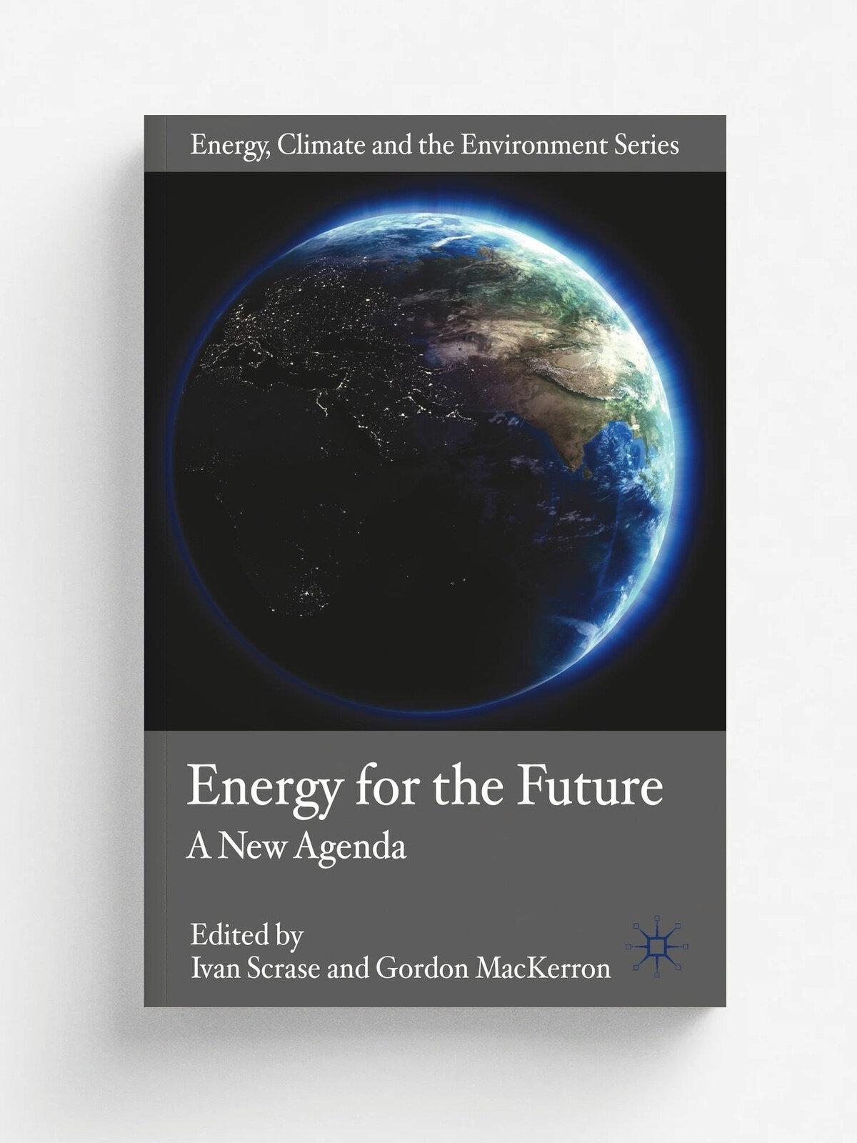 Energy for the Future. A New Agenda