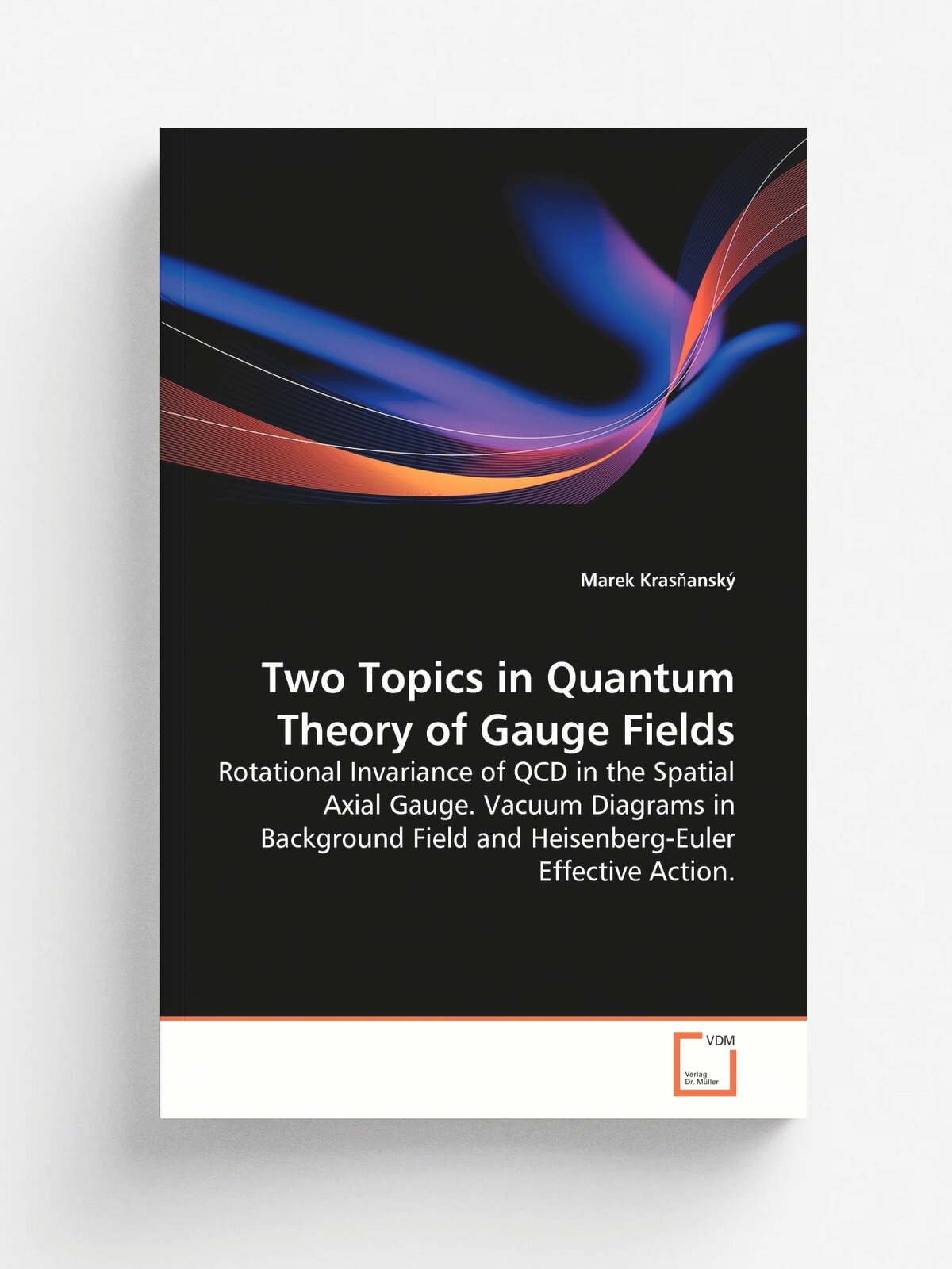 Two Topics in Quantum Theory of Gauge Fields