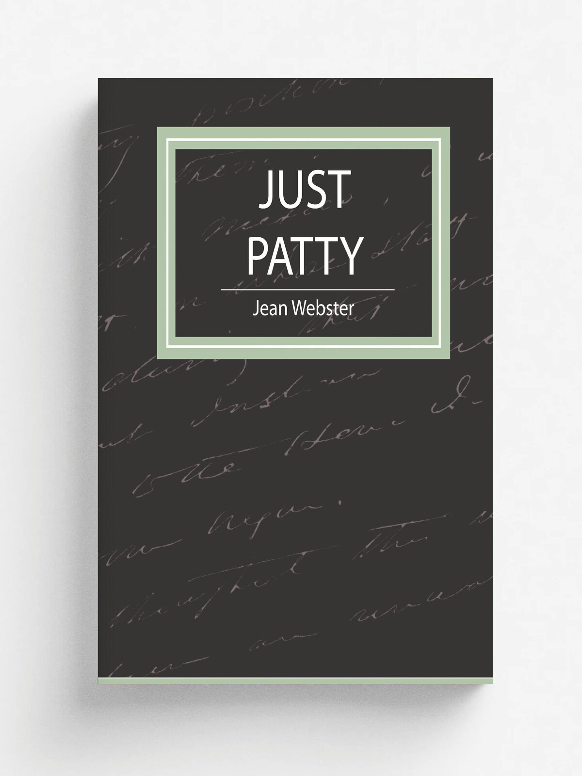 Just Patty - Jean Webster