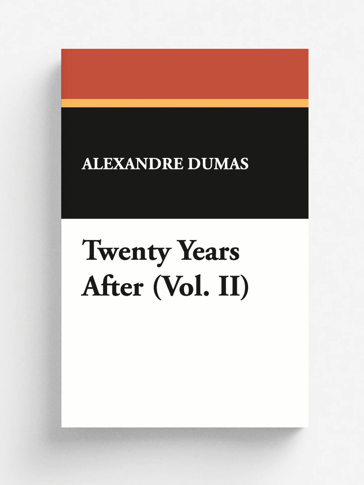 Twenty Years After (Vol. II)
