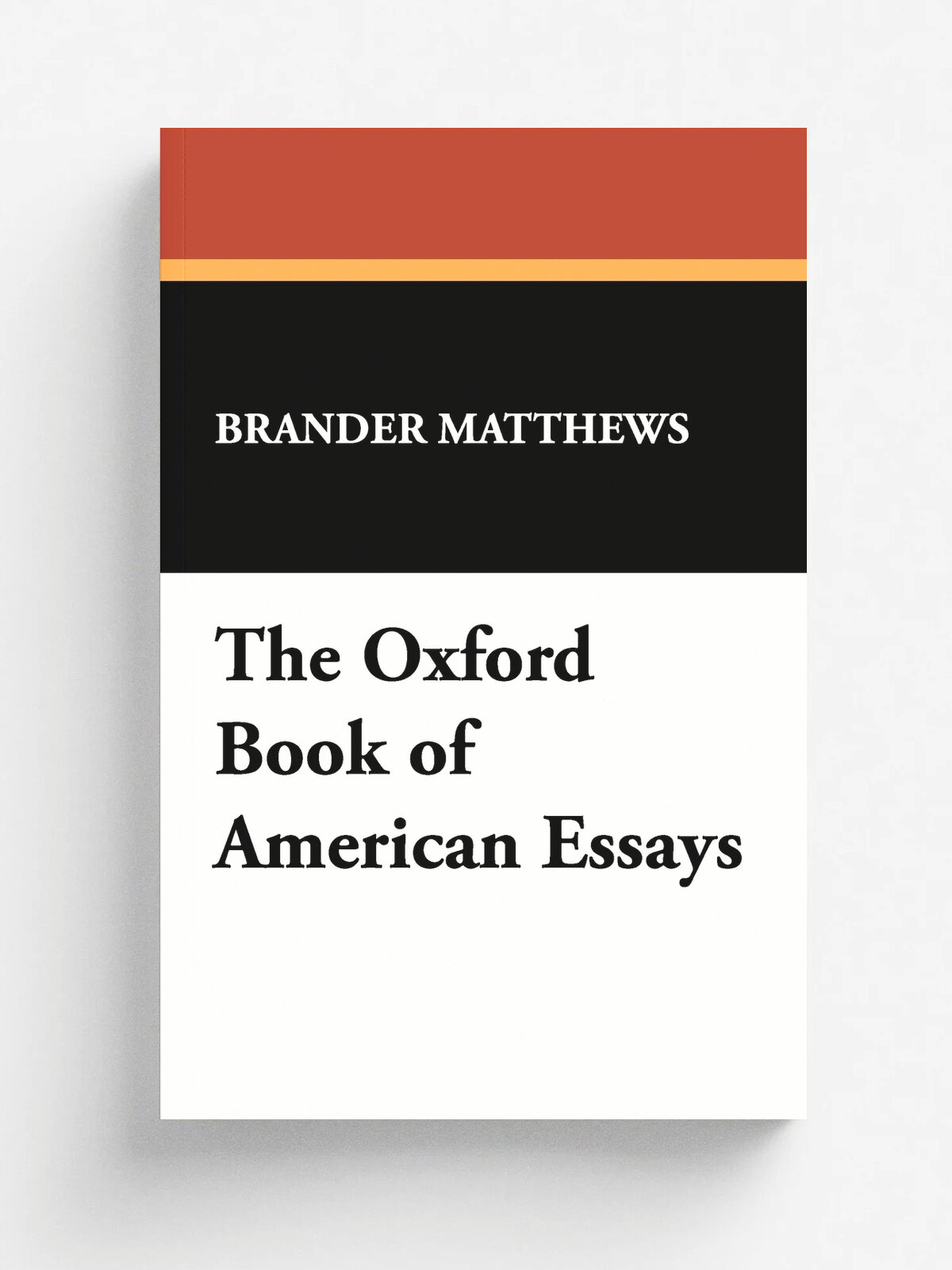 The Oxford Book of American Essays