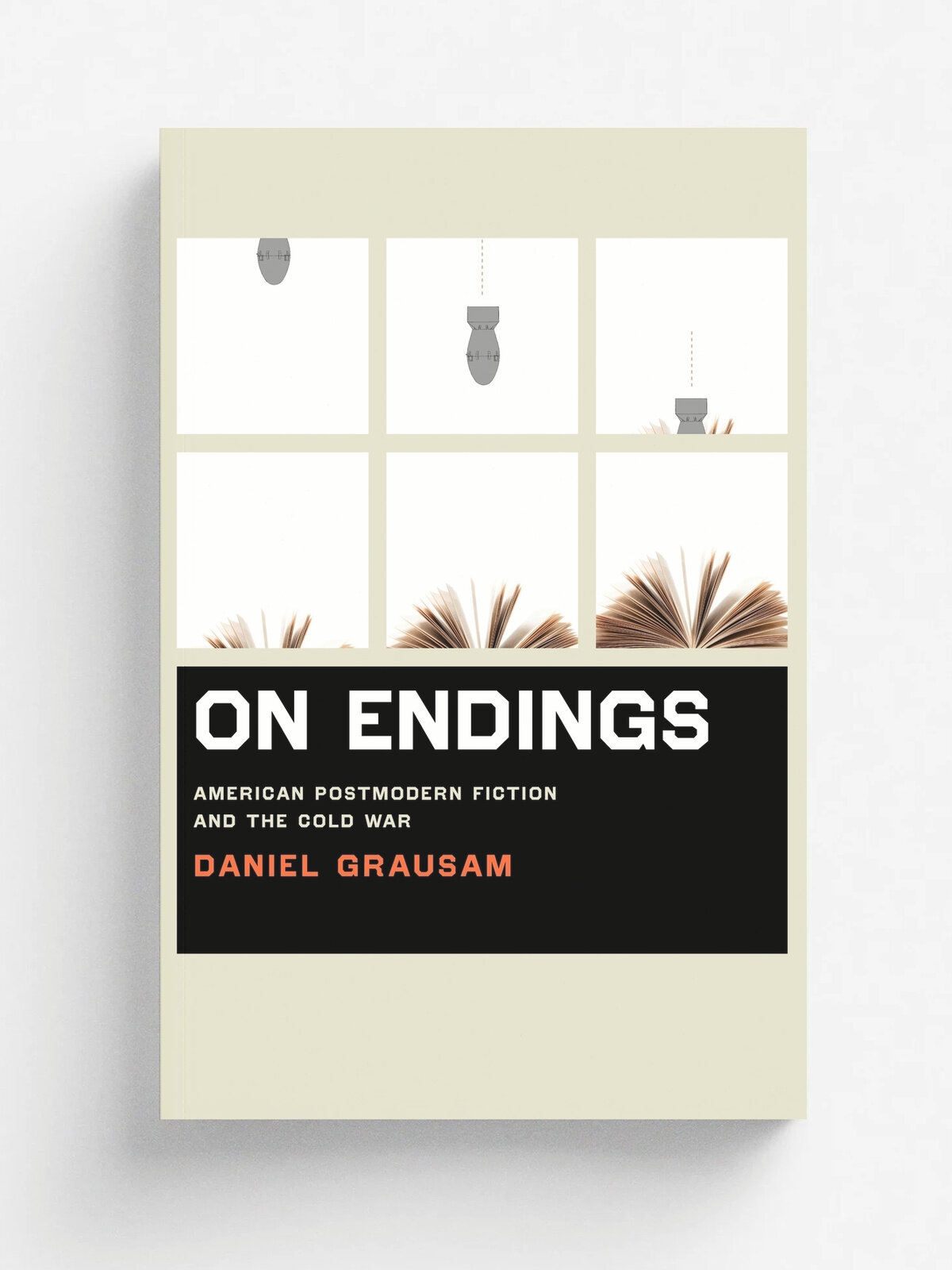 On Endings. American Postmodern Fiction and the Cold War