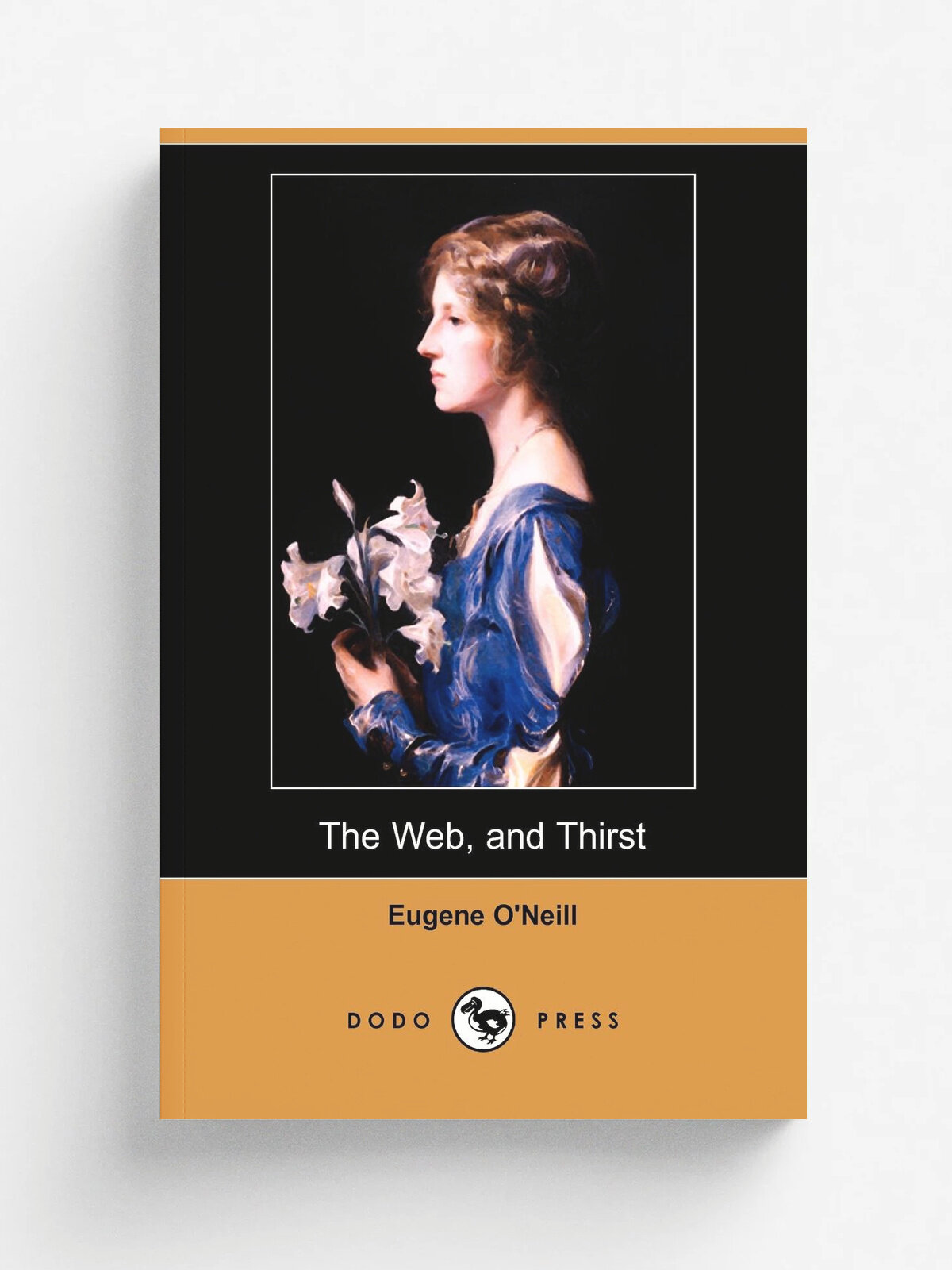 The Web, and Thirst (Dodo Press)